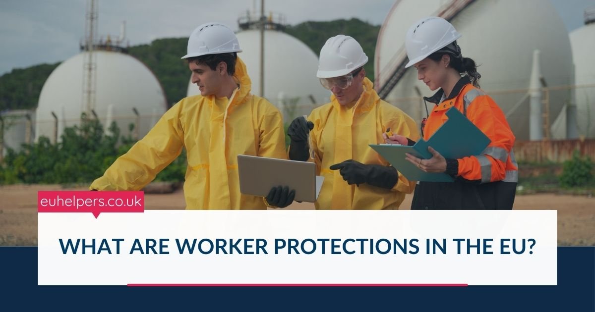 What are worker protections in the EU? - EU helpers